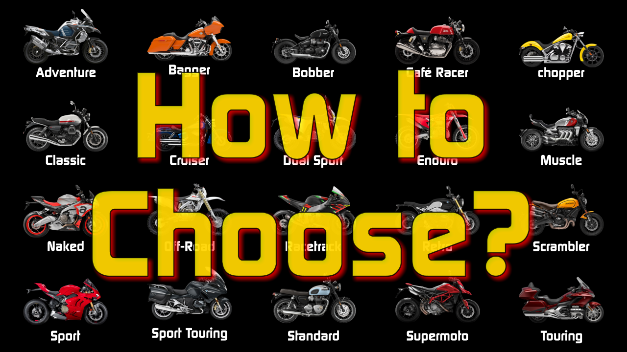 Motorcycle Itch | How to Choose a Motorcycle